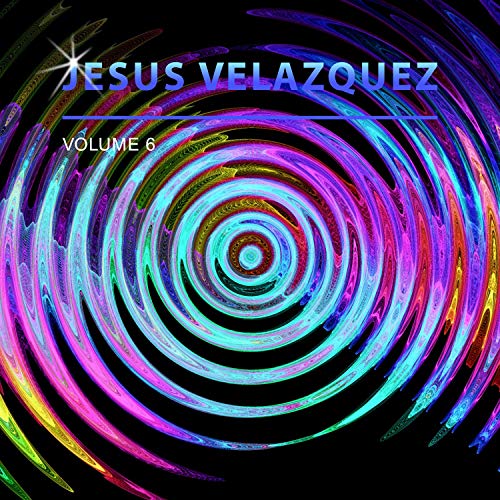 Play Jesus Velazquez, Vol. 6 by Jesus Velazquez on Amazon Music