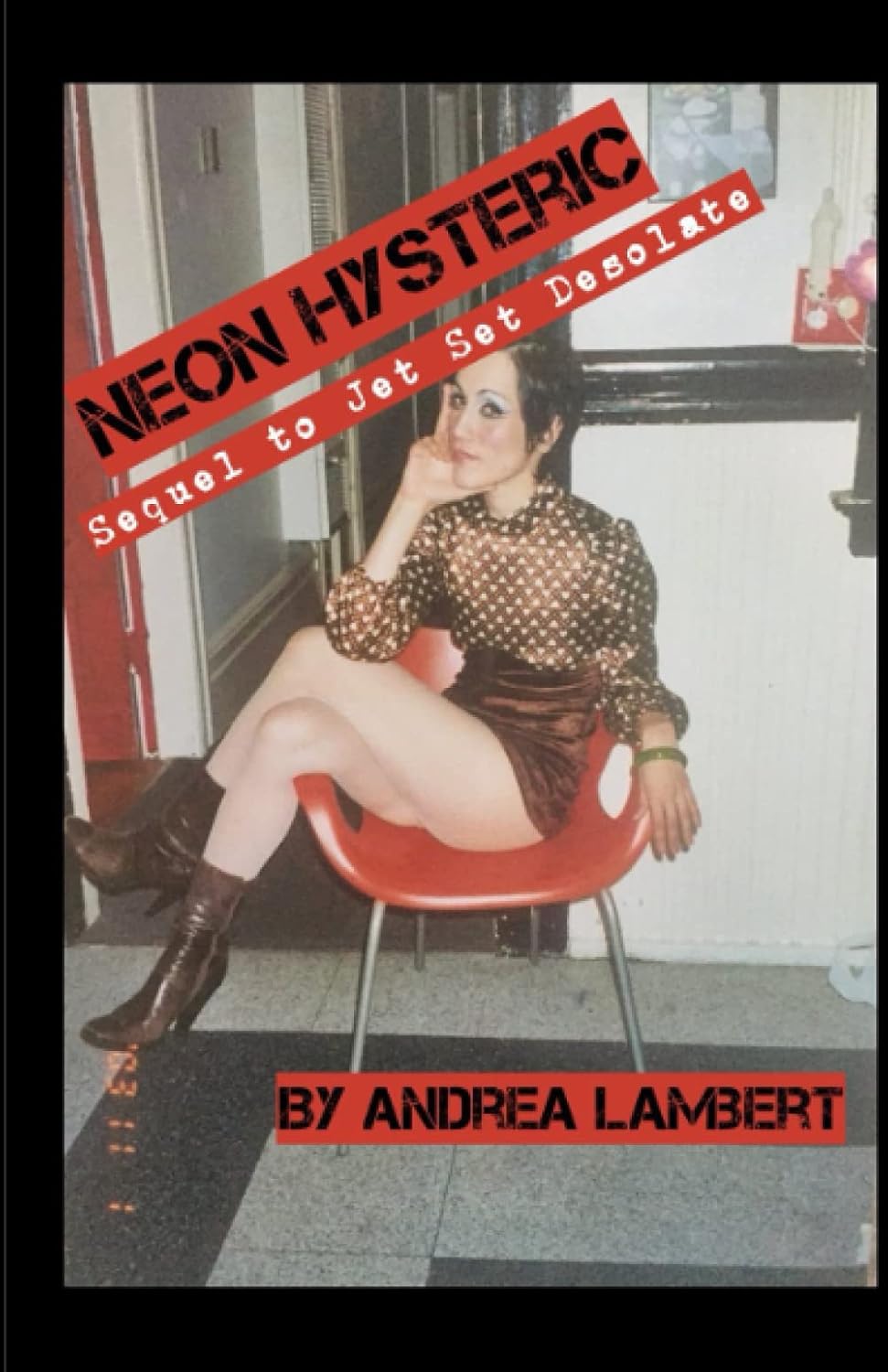 Neon Hysteric: Lambert, Andrea: 9789395131063: Amazon.com: Books