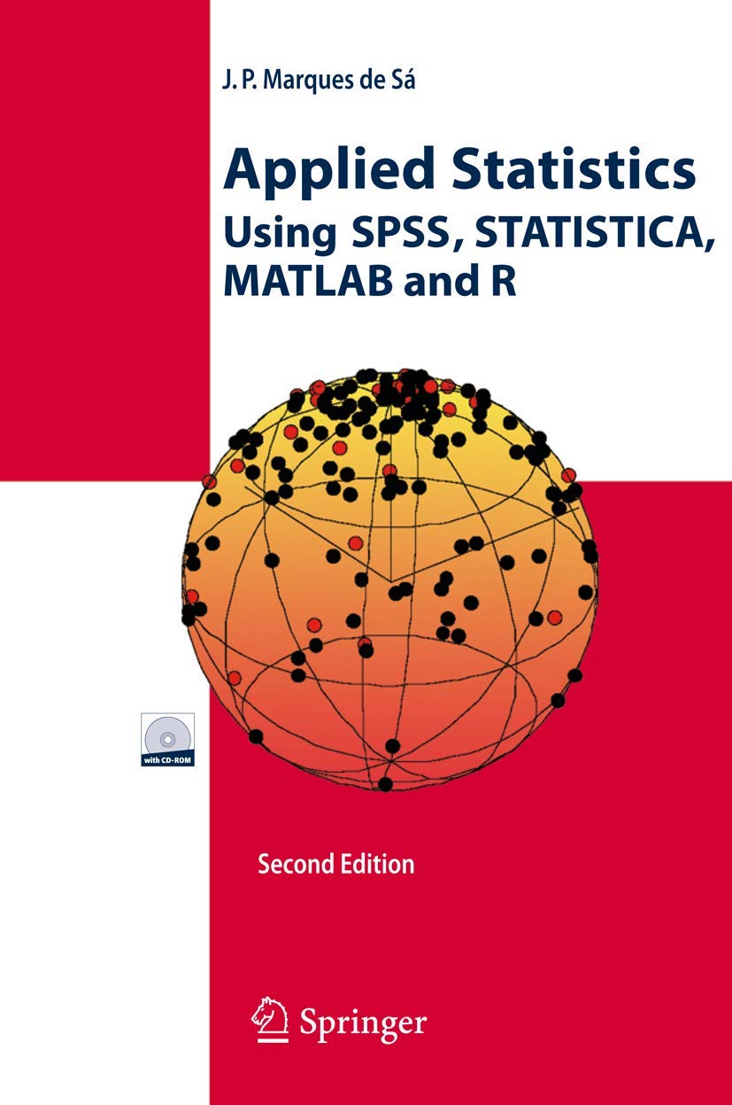 Amazon.com: Applied Statistics Using SPSS, STATISTICA, MATLAB and R ...