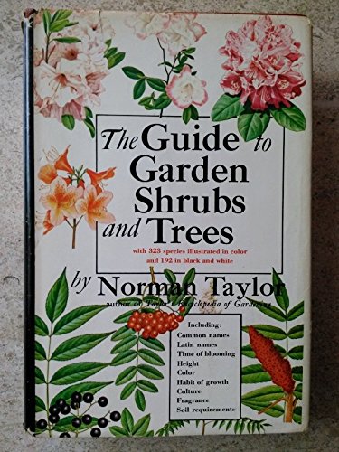 The Guide to Garden Shrubs and Trees Including Woo: Amazon.co.uk: Books