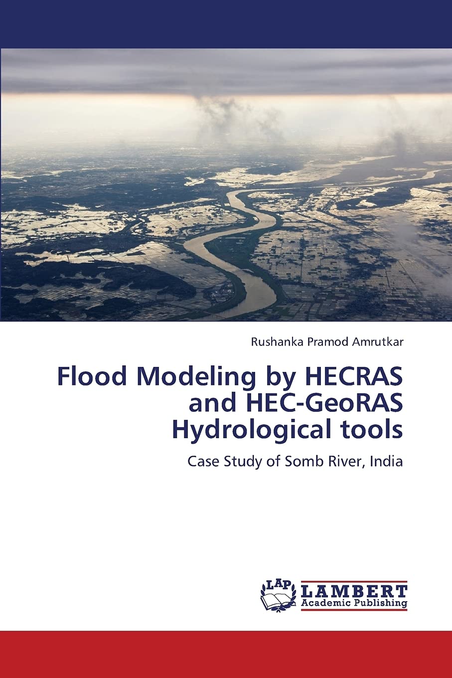 Buy Flood Modeling by HECRAS and HEC-GeoRAS Hydrological tools: Case ...