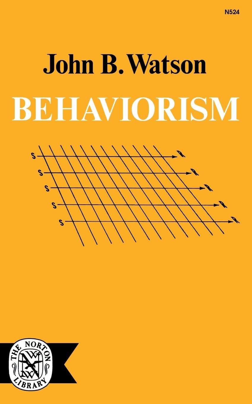 Amazon.com: Behaviorism: 9780393005240: Watson, John B.: Books