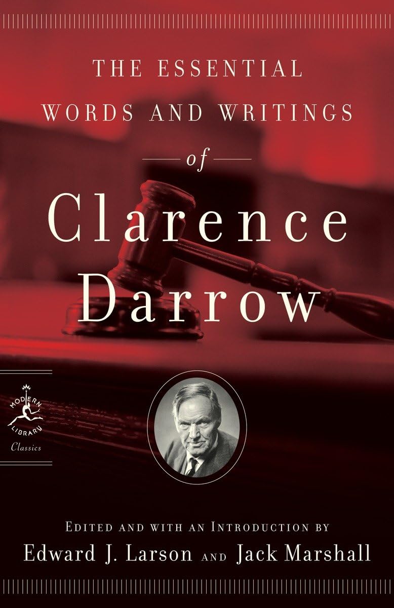 Amazon.com: The Essential Words and Writings of Clarence Darrow (Modern ...