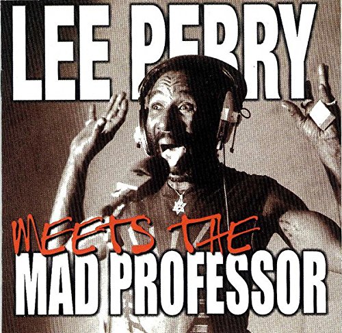 Lee Perry Meets The Mad Professor - Amazon.com Music