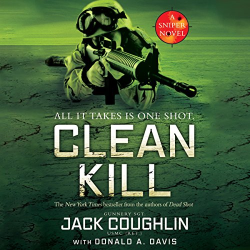 Clean Kill: A Sniper Novel, Book 3 (Hörbuch-Download): Jack Coughlin ...