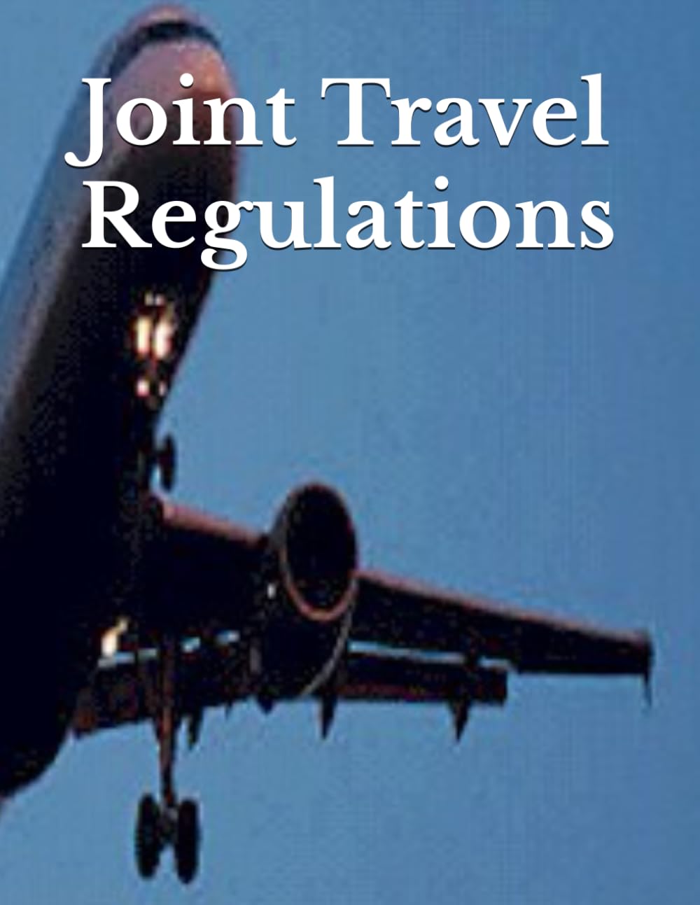 Joint Travel Regulations: 2020 JTR: Department of Defense ...