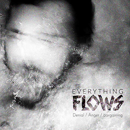 Amazon MusicでEverything FlowsのDenial / Anger / Bargainingを再生する