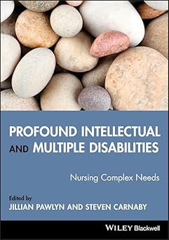 Profound Intellectual and Multiple Disabilities: Nursing Complex Needs ...