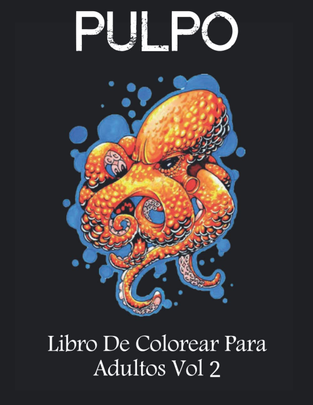 Buy Pulpo libro de colorear para adultos vol 2: 46 Maravillosos diseños ...