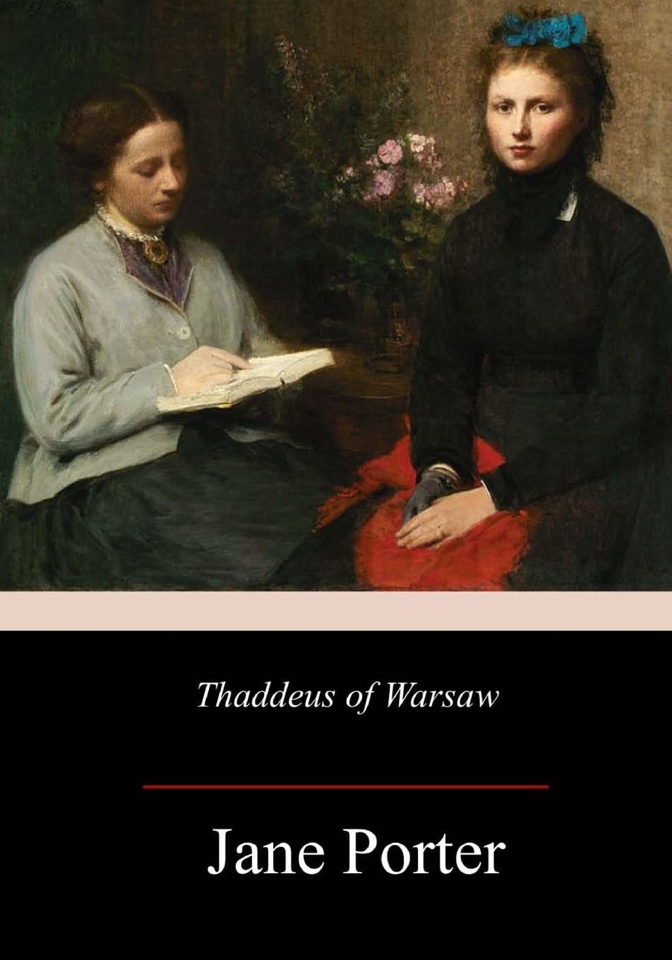 Thaddeus of Warsaw: Porter, Jane: 9781981848478: Amazon.com: Books