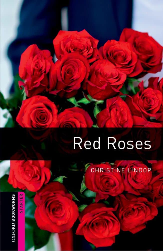 Amazon.com: Oxford Bookworms Library: Red Roses: Starter: 250-Word ...