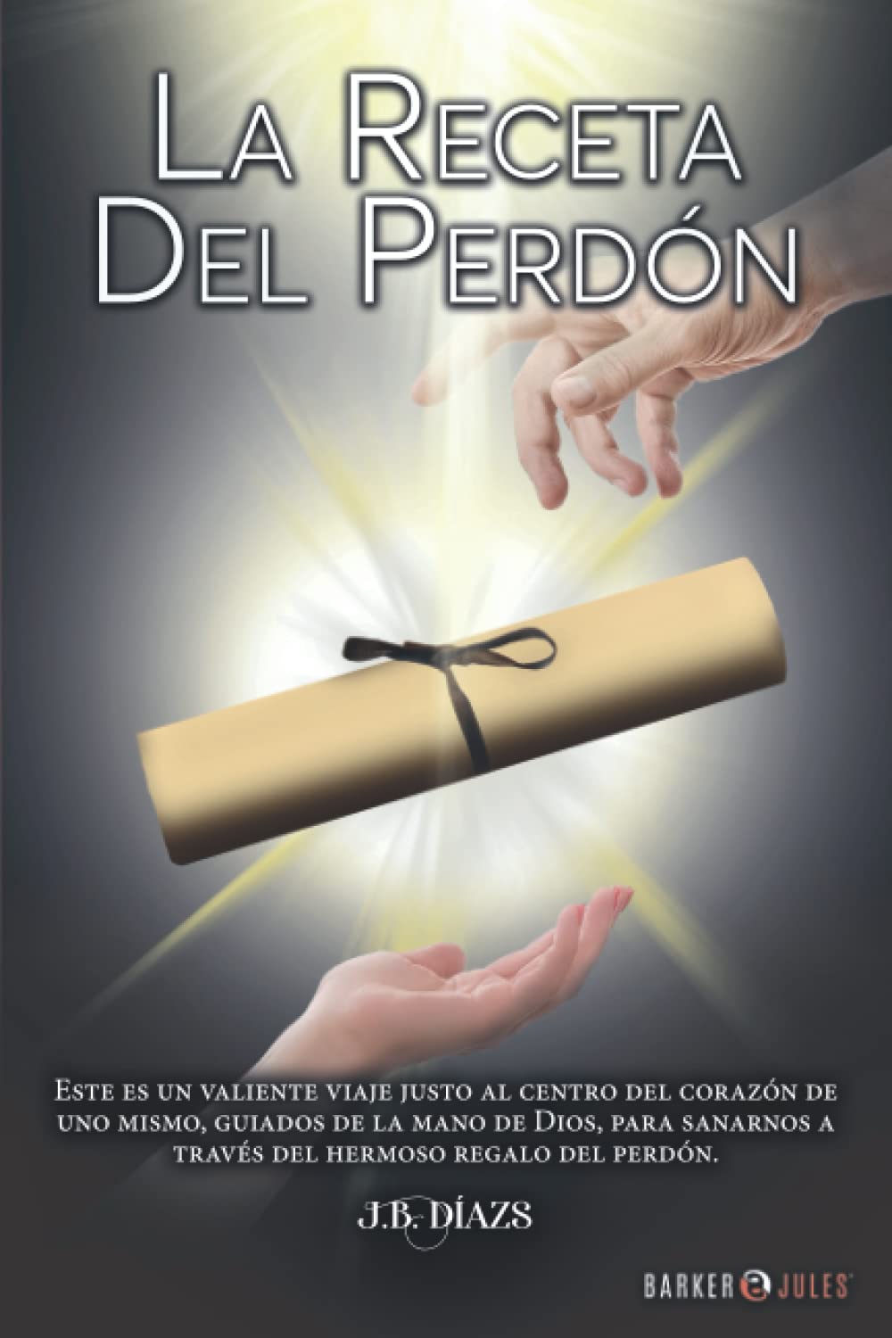 Amazon.com: LA RECETA DEL PERDÓN (Spanish Edition): 9781647896553 ...