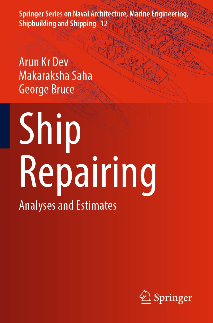 Ship Repairing: Analyses and Estimates (Springer Series on Naval ...