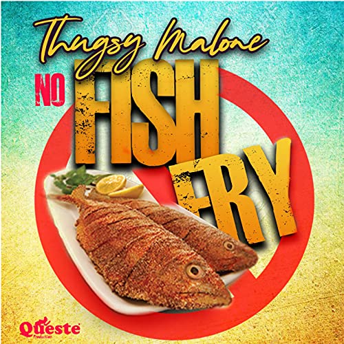 No Fish Fry de Thugsy Malone en Amazon Music Unlimited
