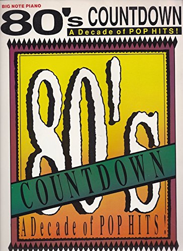 80's Countdown: A Decade of Pop Hits (Big Note Piano): n/a: Amazon.com ...
