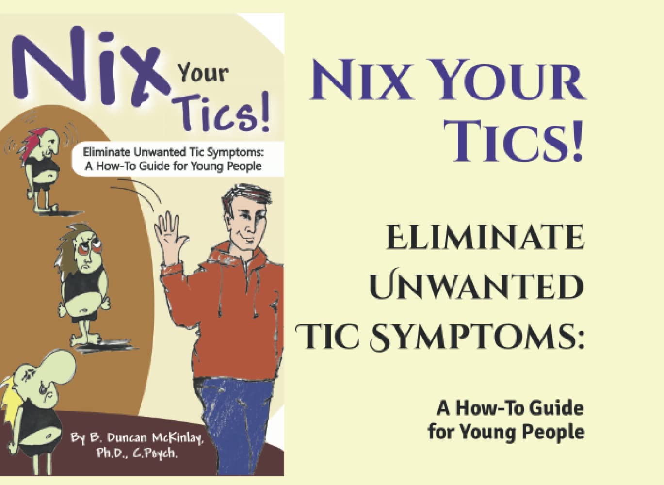 Nix Your Tics!: Eliminate Unwanted Tic Symptoms: A How-To Guide for ...