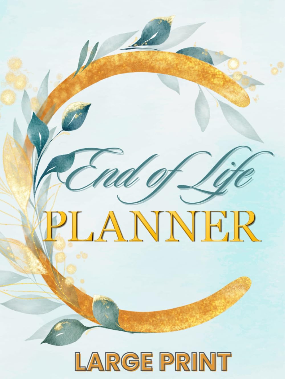 Amazon.com: Large Print End of Life Planner: Organizer for Final ...