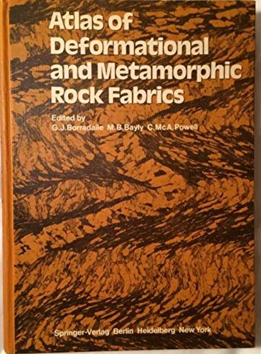 Atlas of Deformational and Metamorphic Rock Fabrics: Graham J ...