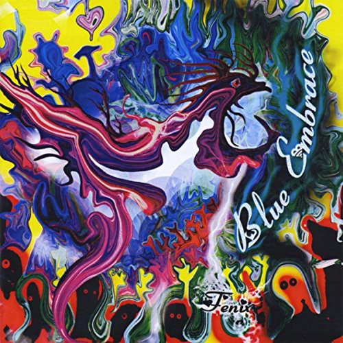 Play Fenix by Blue Embrace on Amazon Music