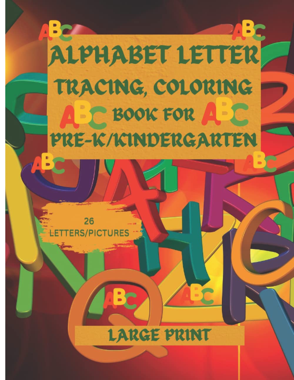 Alphabet Letter Tracing Coloring Book For Pre K Kindergarten Pre ...