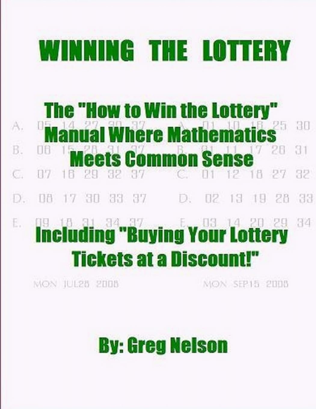 WINNING the LOTTERY: The How To Win the Lottery Manual Where ...