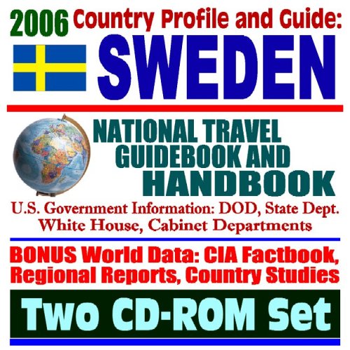2006 Country Profile and Guide to Sweden – National Travel Guidebook ...