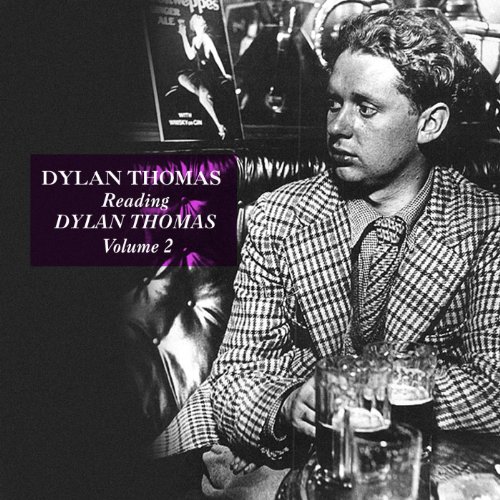 Riproduci Dylan Thomas Reading, Vol. 2 di Dylan Thomas su Amazon Music