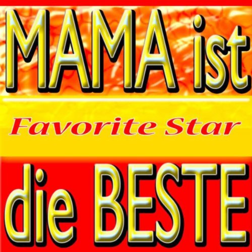 Muttertag, Mama Ist Die Beste (Mother Mutti Mom Mommy Ma) by Favorite ...