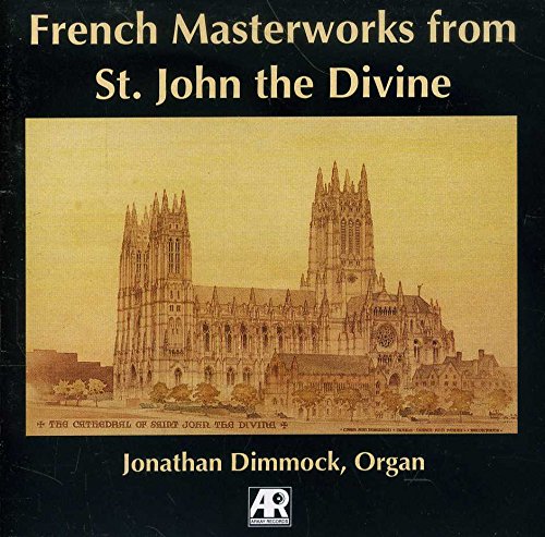 Dimmock, Jonathan - French Masterworks From St. John the Divine ...