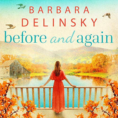 Before and Again (Audio Download): Barbara Delinsky, Laurence Bouvard ...