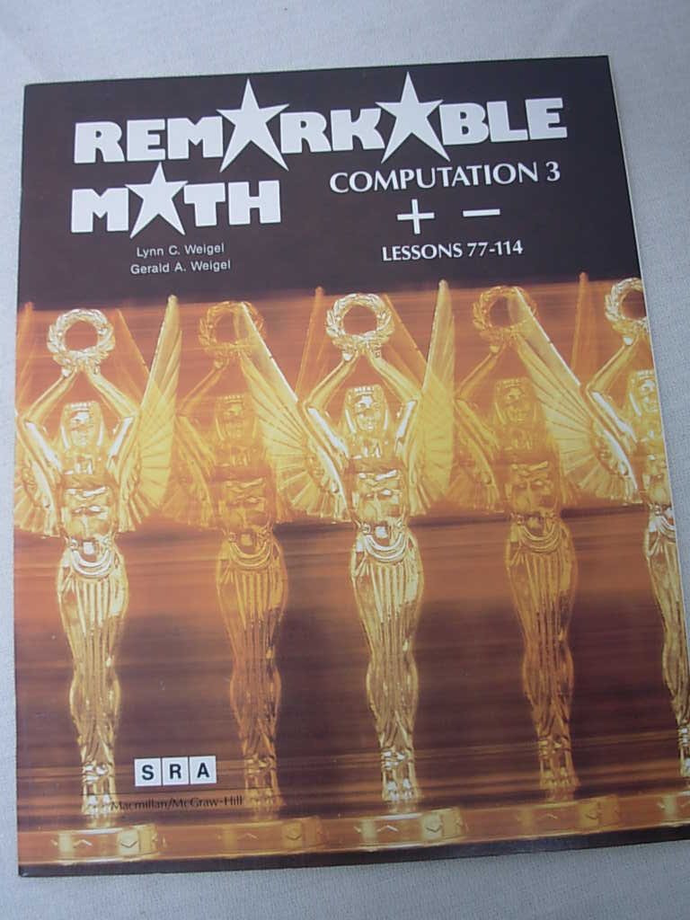 Remarkable Math Computation 3+-lessons 77-114: Lynn C. Weigel ...