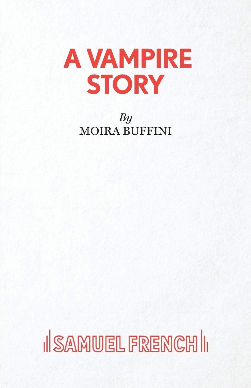 A Vampire Story: Amazon.co.uk: Buffini, Moira: 9780573111235: Books