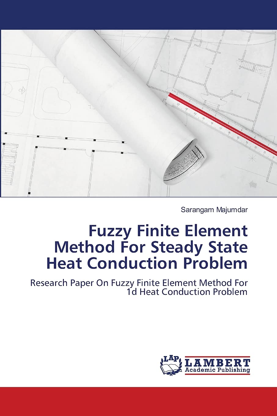 Fuzzy Finite Element Method For Steady State Heat Conduction Problem Research Paper On Fuzzy