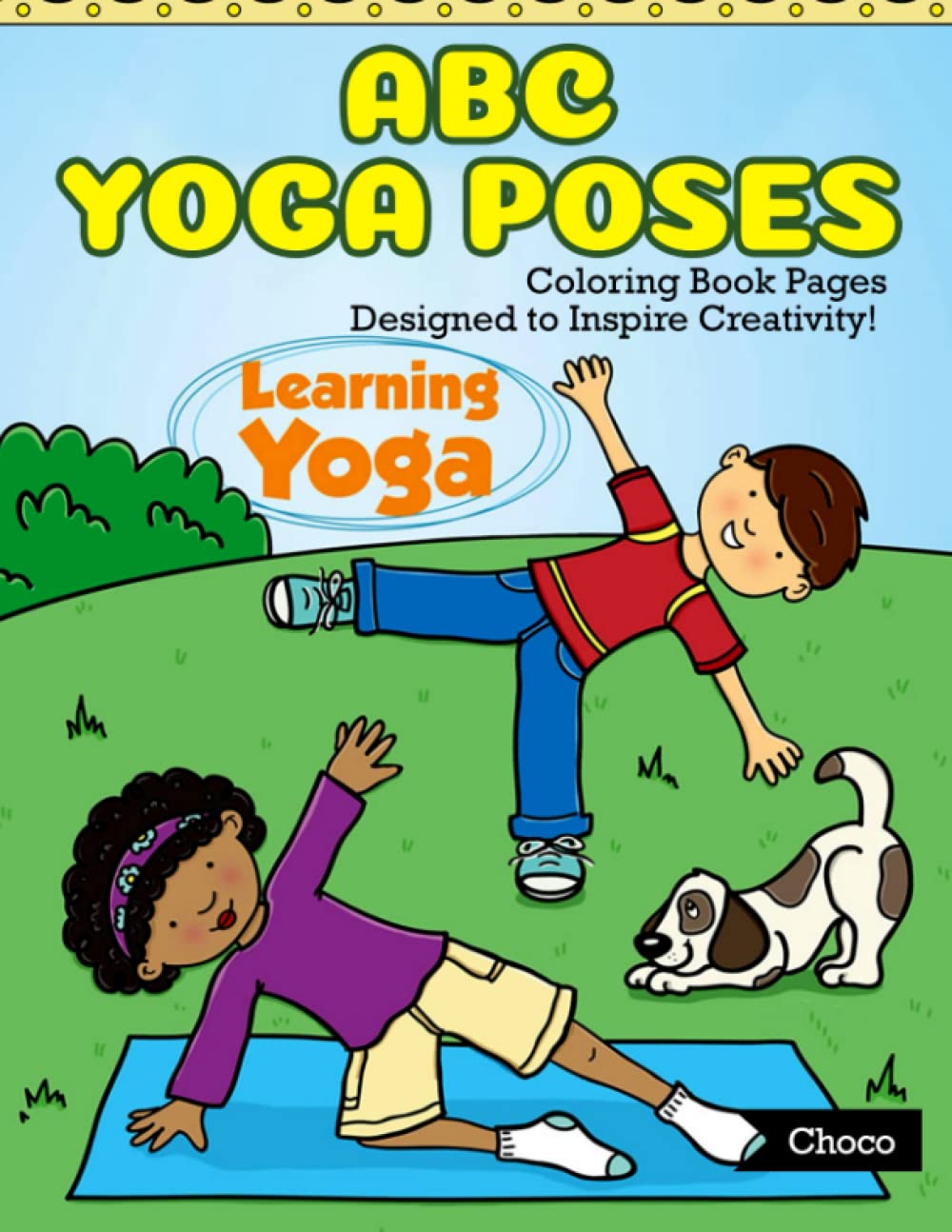 Abc Yoga Poses Coloring Book Pages Designed To Inspire Creativity ...