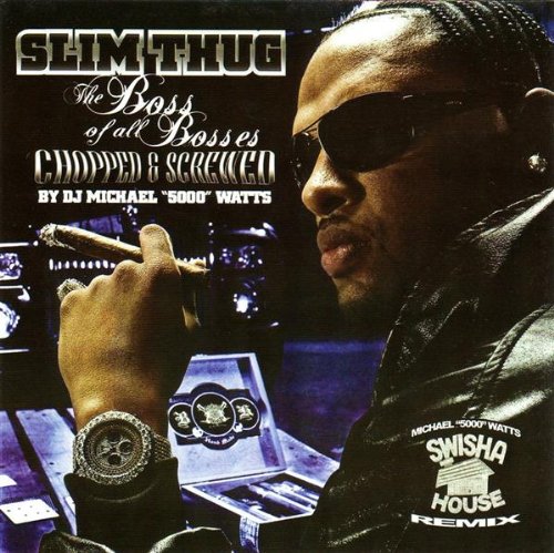 Slim Thug, Boss Hogg Outlawz - [Screwed] Boss of All Bosses ...