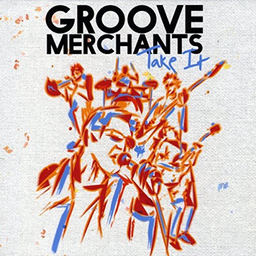 Play Take It by The Groove Merchants on Amazon Music