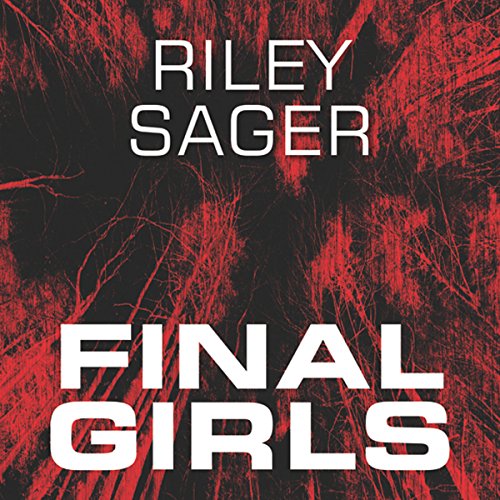 Amazon.com: Final Girls (Audible Audio Edition): Riley Sager, Stephanie ...