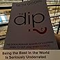 The Dip: A Little Book That Teaches You When to Quit (and When to Stick ...