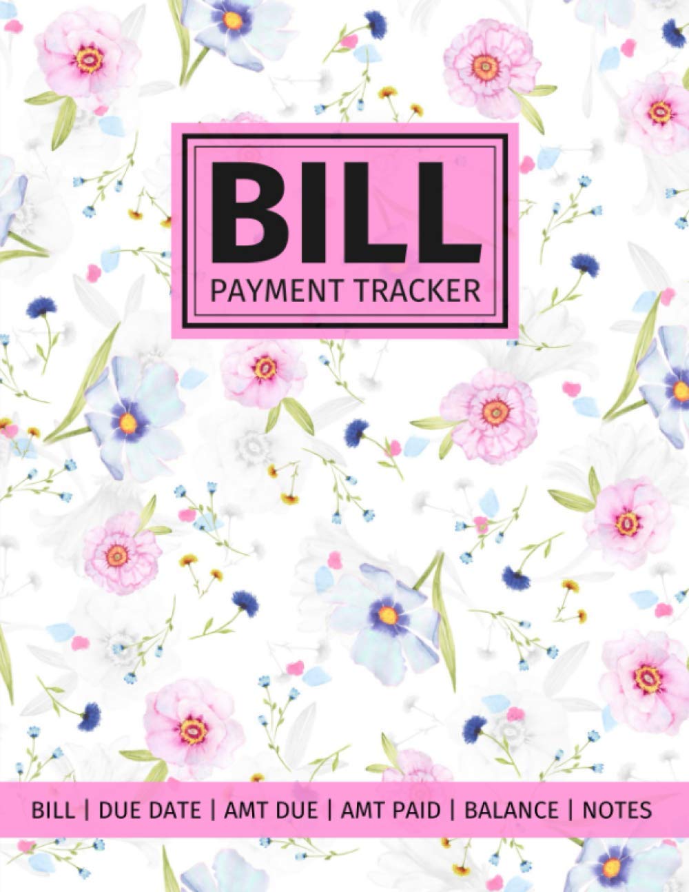 Bill Payment Tracker: 5-Year Paid Bills Organizer: Bill, Due Date ...