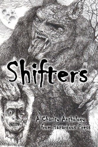 Shifters: A Charity Shapeshifter Anthology: Robert Helmbrecht, David ...