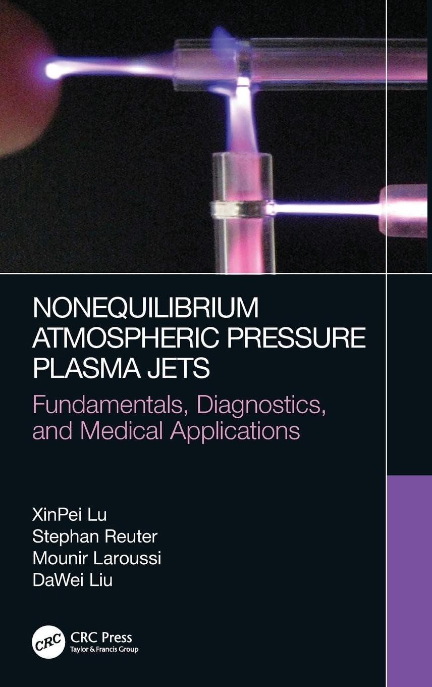 Nonequilibrium Atmospheric Pressure Plasma Jets: Fundamentals ...