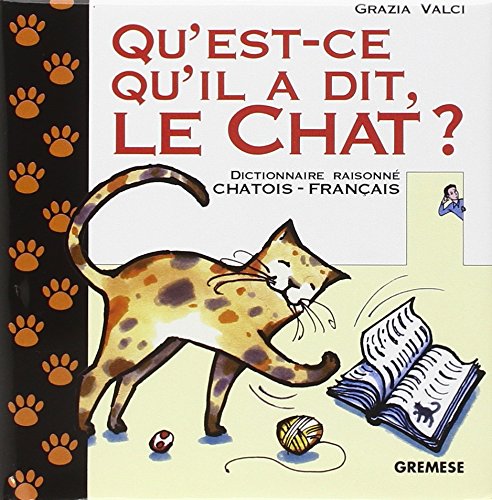Amazon.in: Buy Qu'est-ce qu'il a dit, le chat ? dictionnaire raisonne ...