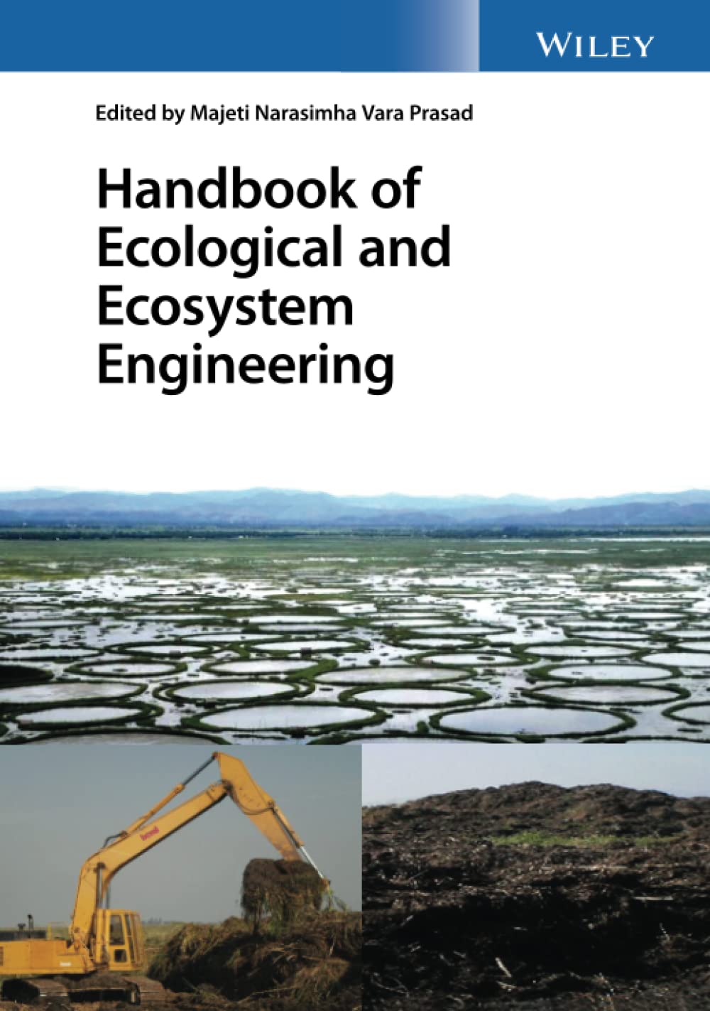 Handbook of Ecological and Ecosystem Engineering: Prasad, Majeti ...
