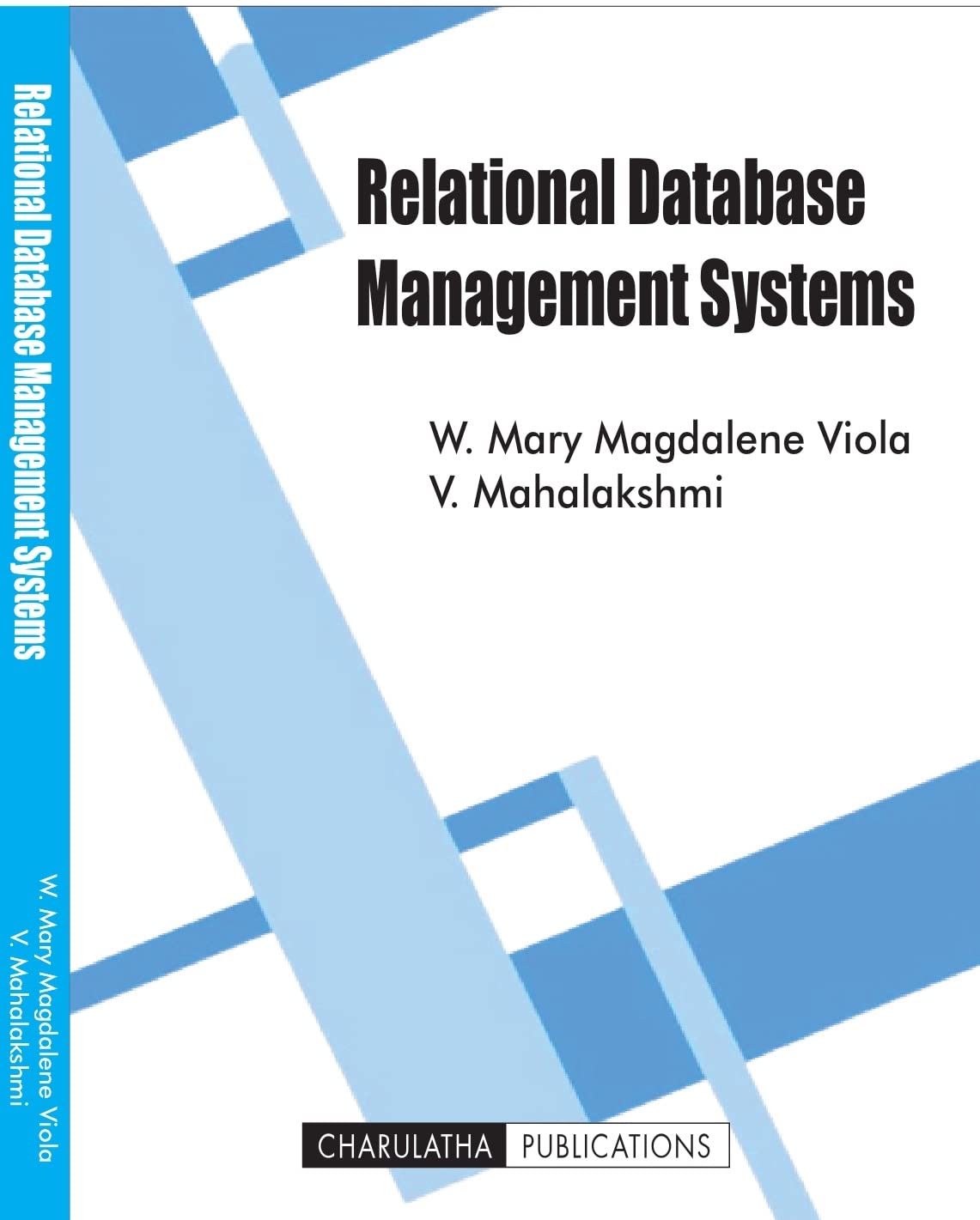 Relational Database Management Systems : W. Mary Magdalene Viola, V. Mahalakshmi: Amazon.in: Books
