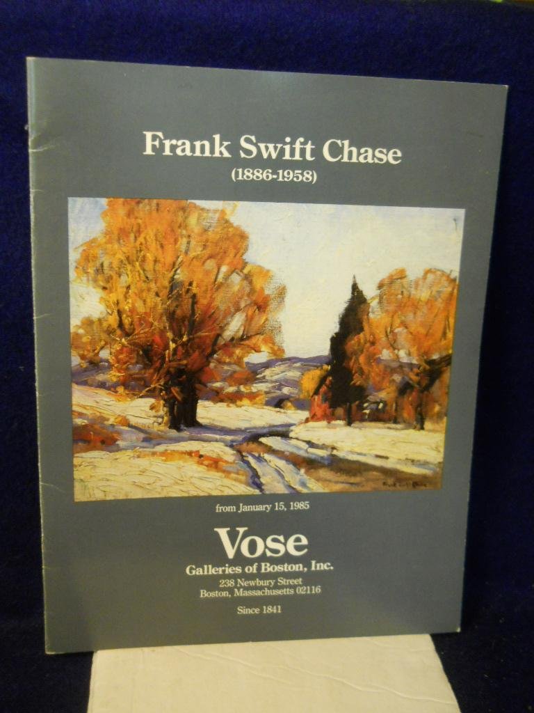 Frank Swift Chase (1886-1958): Irving, Gary Alexander & Denison Chase ...