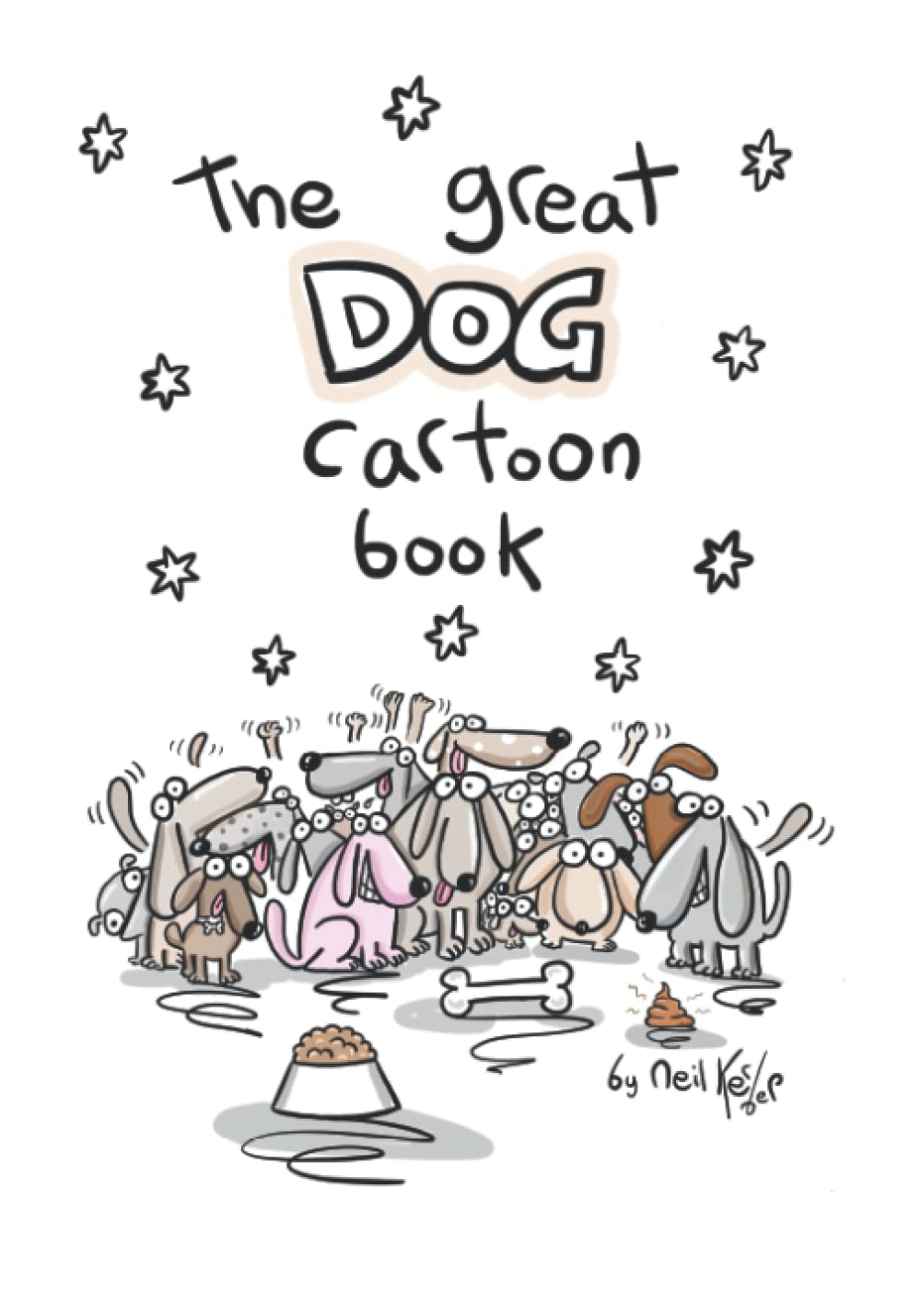 Amazon.com: The Great Dog Cartoon Book: 9798359721363: Kerber, Neil: Books
