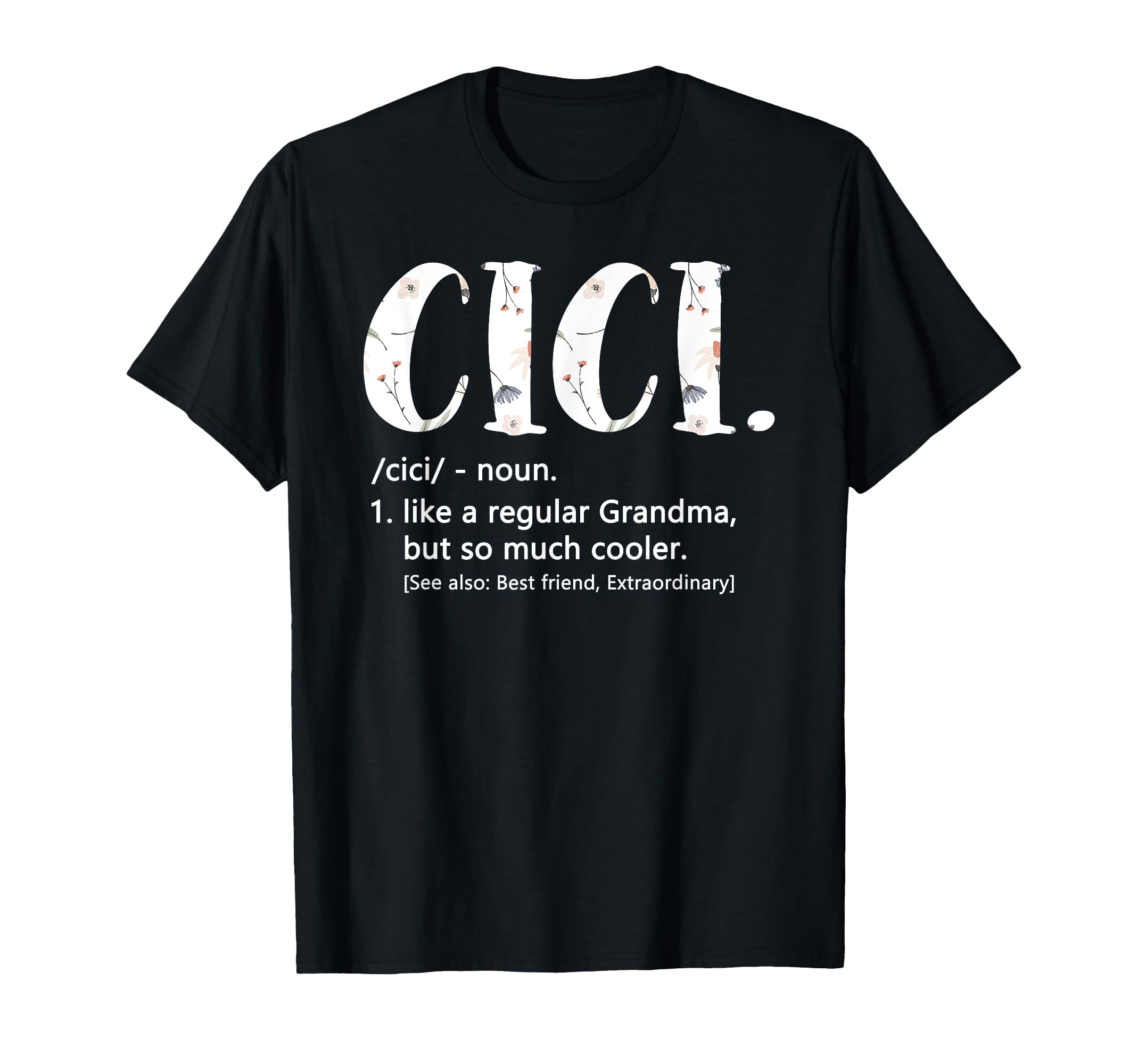 Amazon.com: Cici Shirts for Women Mothers Day idea Cute Grandma Cici T ...