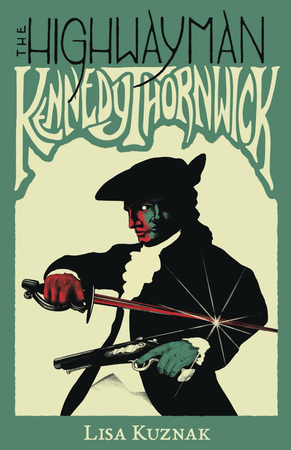 Amazon.com: The Highwayman Kennedy Thornwick: 9781739041724: Kuznak ...