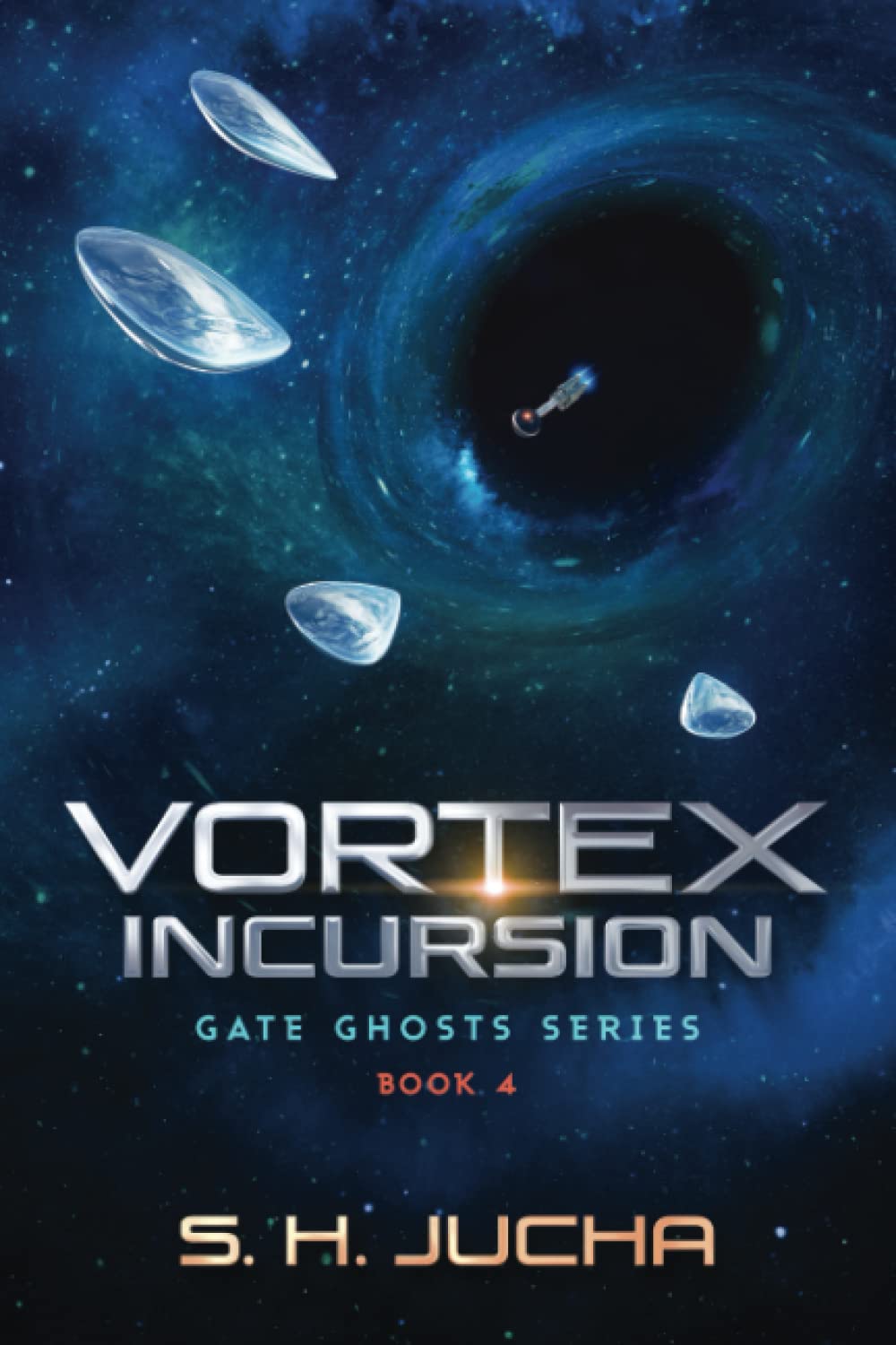 Amazon.com: Vortex Incursion (Gate Ghosts): 9781737553755: Jucha, S. H ...