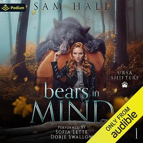 Amazon.com: Bears in Mind: Ursa Shifters, Book 1 (Audible Audio Edition): Sam Hall, Sofia Lette ...